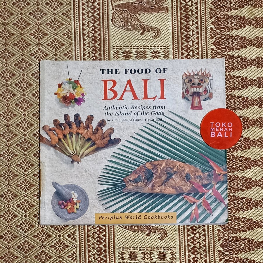 Jual Buku gastronomi Food of Bali tanda tangan Heinz von Holzen dan ...