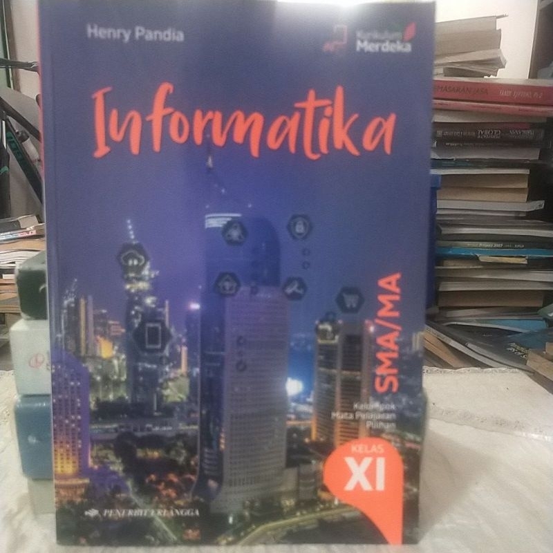 Jual Buku Informatika Kelas XI 11 SMA / MA Penerbit Erlangga Kurikulum ...