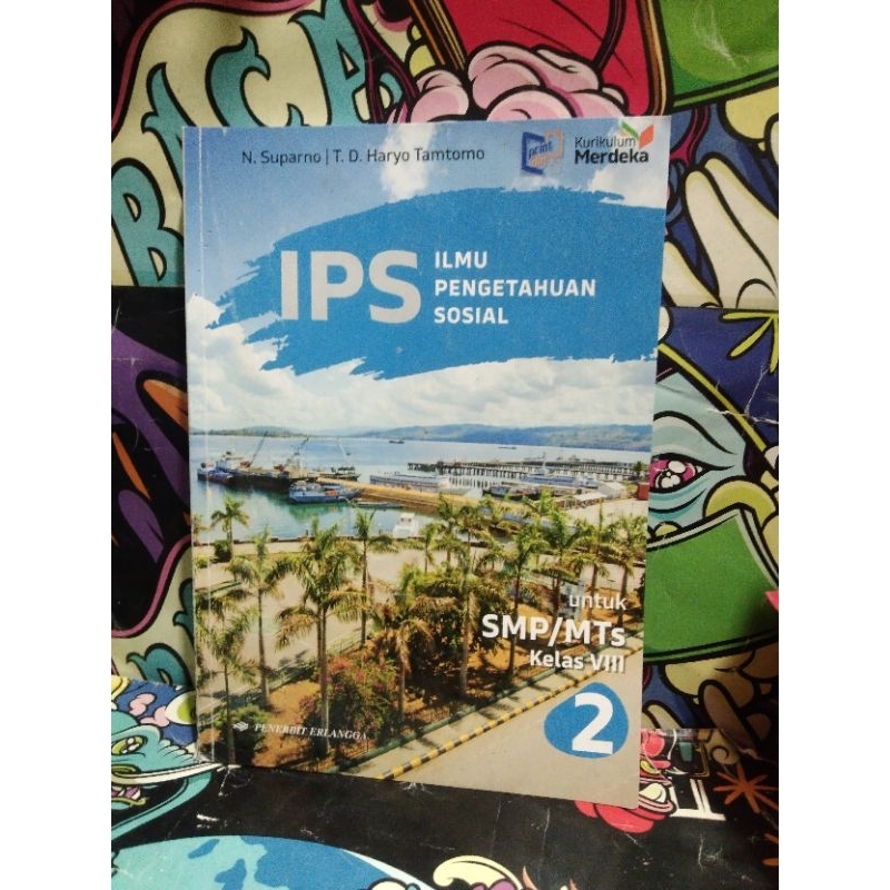 Jual IPS, ILMU PENGETAHUAN SOSIAL Untuk SMP/MTs Kelas VIII dan 2, KURIKULUM MERDEKA (ERLANGGA ...