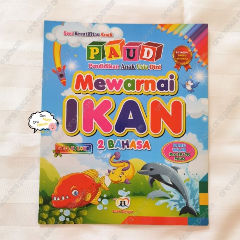 Jual Buku Anak PAUD Seri Kreatifitas Anak Mewarnai Ikan 2 Bahasa ...