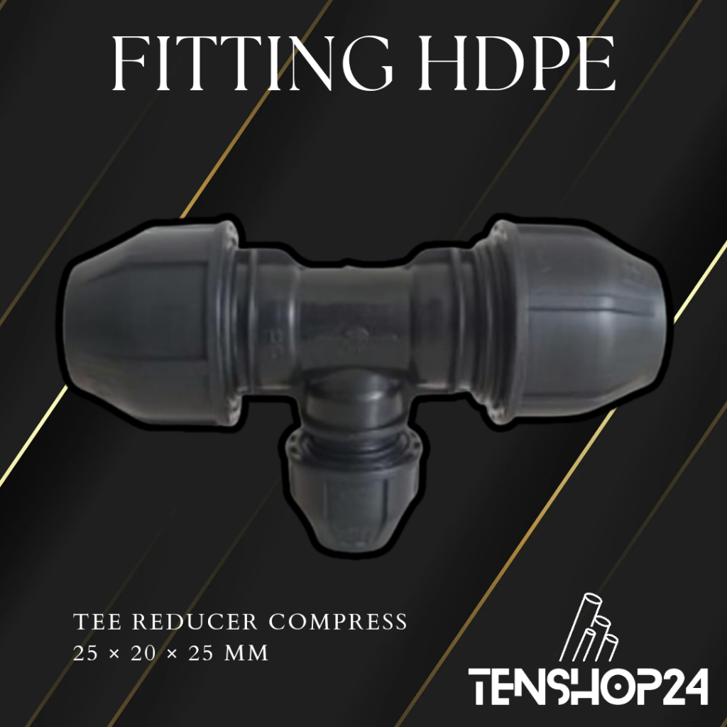 Jual Fitting HDPE Tee Reducer compress /Turunan Tee - 25mm x 20mm x 25mm ( 3/4" x 1/2" x 3/4 ...