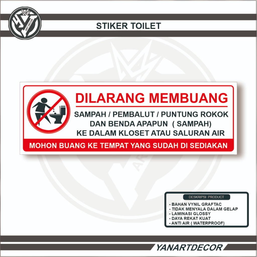 Jual DILARANG MEMBUANG SAMPAH, TISSUE, PEMBALUT KEDALAM KLOSET, SALURAN ...