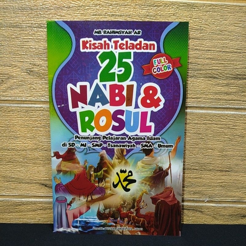 Jual Kisah teladan 25 Nabi dan Rasul full color ilustrasi gambar warna oleh MB. Rahimsyah,Ar ...