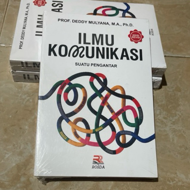 Jual ILMU KOMUNIKASI SUATU PENGANTAR penulis Prof. Deddy Mulyana, M.A., Ph.D. | Shopee Indonesia