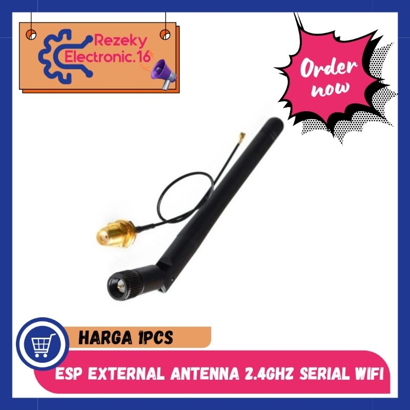 Jual ESP EXTERNAL ANTENNA 2,4GHz SERIAL WIFI MODULE ESP32 ESP 8266 ...
