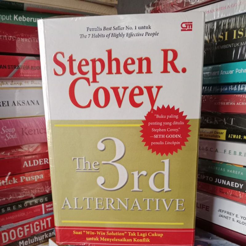 Jual The 3rd Alternative. Saat Win-Win Solution Tak Lagi Cukup Untuk ...