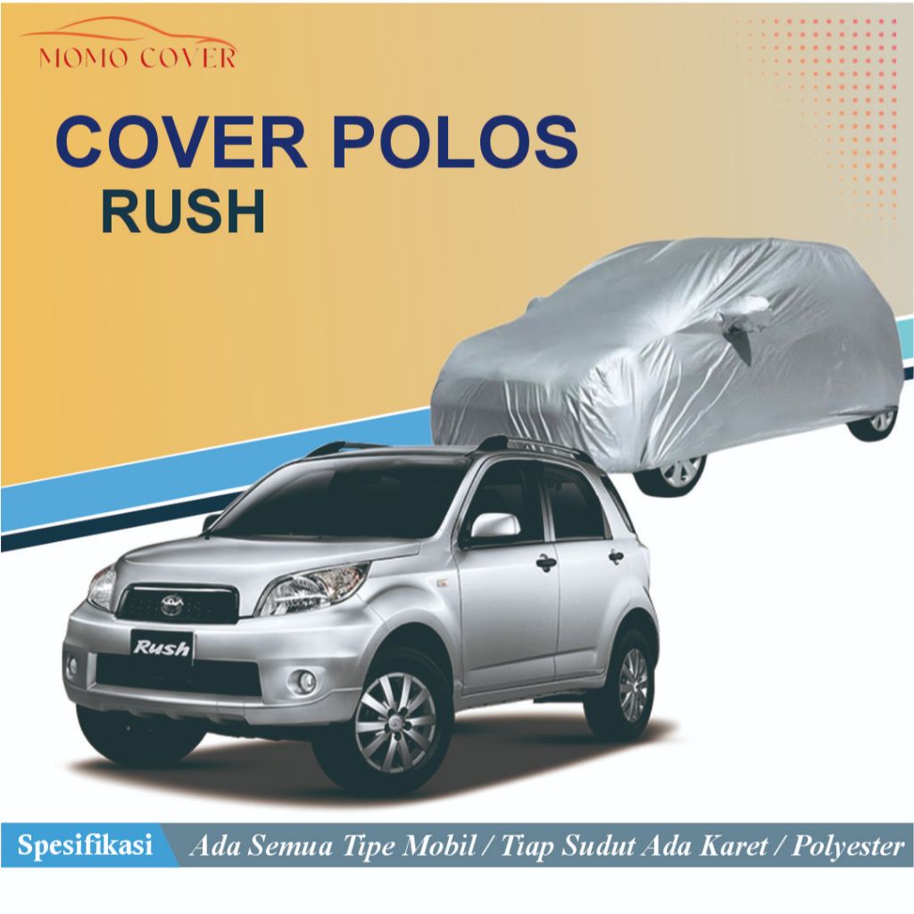 Jual Body Car Cover Toyota Rush 18 MOMO Cover Anti Air Sarung Penutup ...