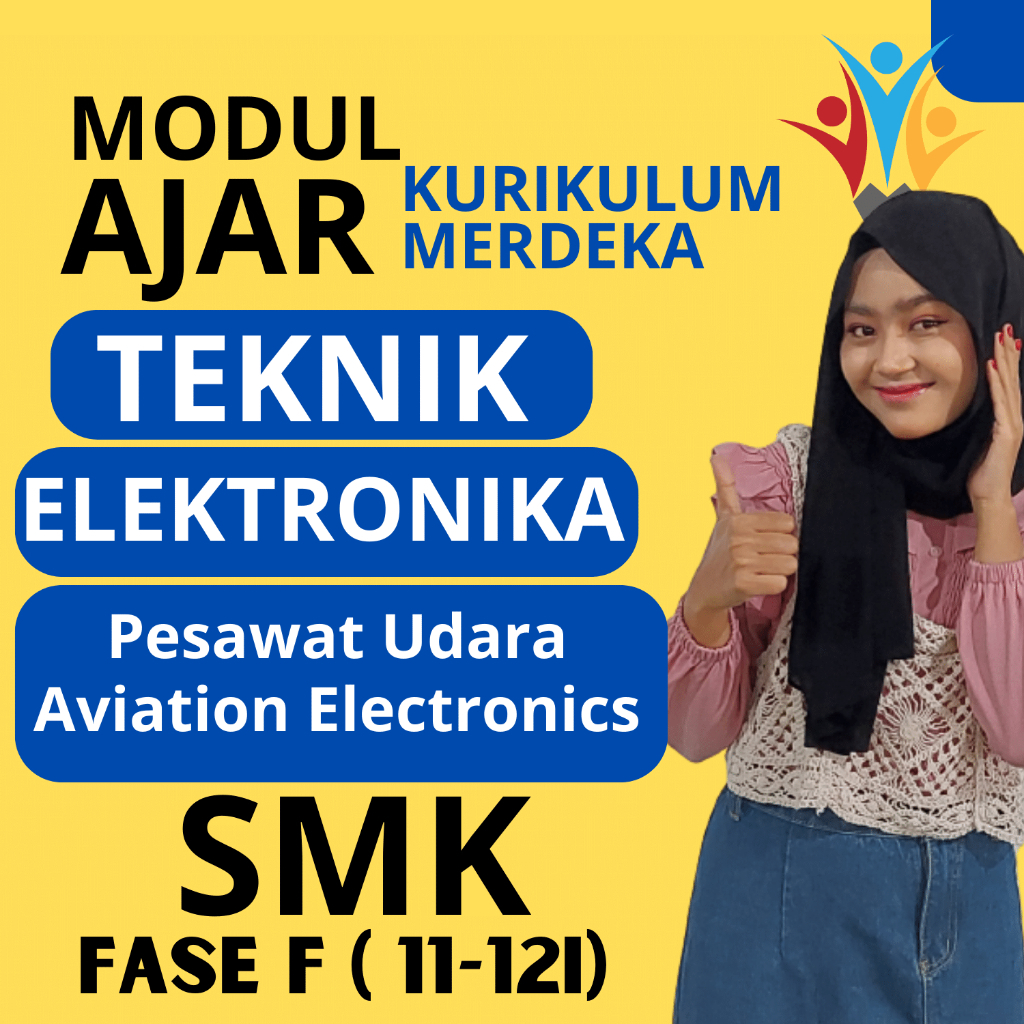 Jual MODUL AJAR SMK Teknik Elektronika Pesawat Udara Aviation Electronics FASE F ( KELAS 11 12 ...
