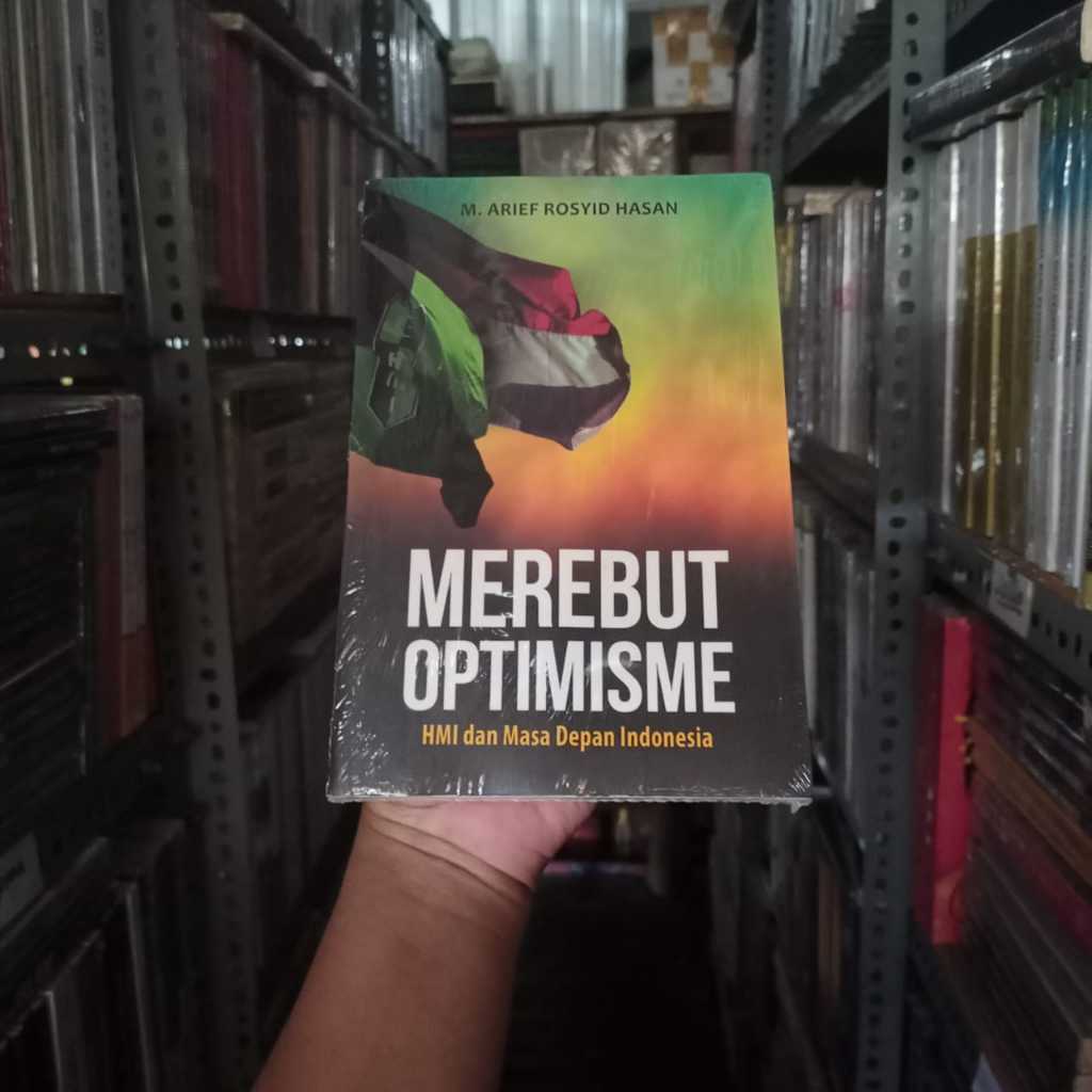 Jual Merebut Optimisme - HMI & Masa Depan Indonesia - M Arief Rosyid ...