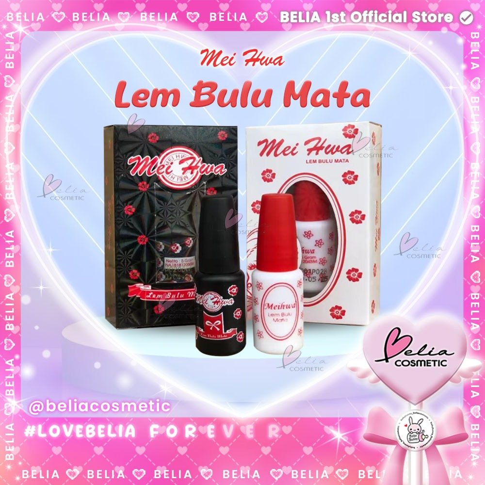 Jual BELIA MEIHWA ( ️BPOM) Lem Bulu Mata HITAM PUTIH 5gr ( eyelash glue putti ) MEI HWA HUA ...