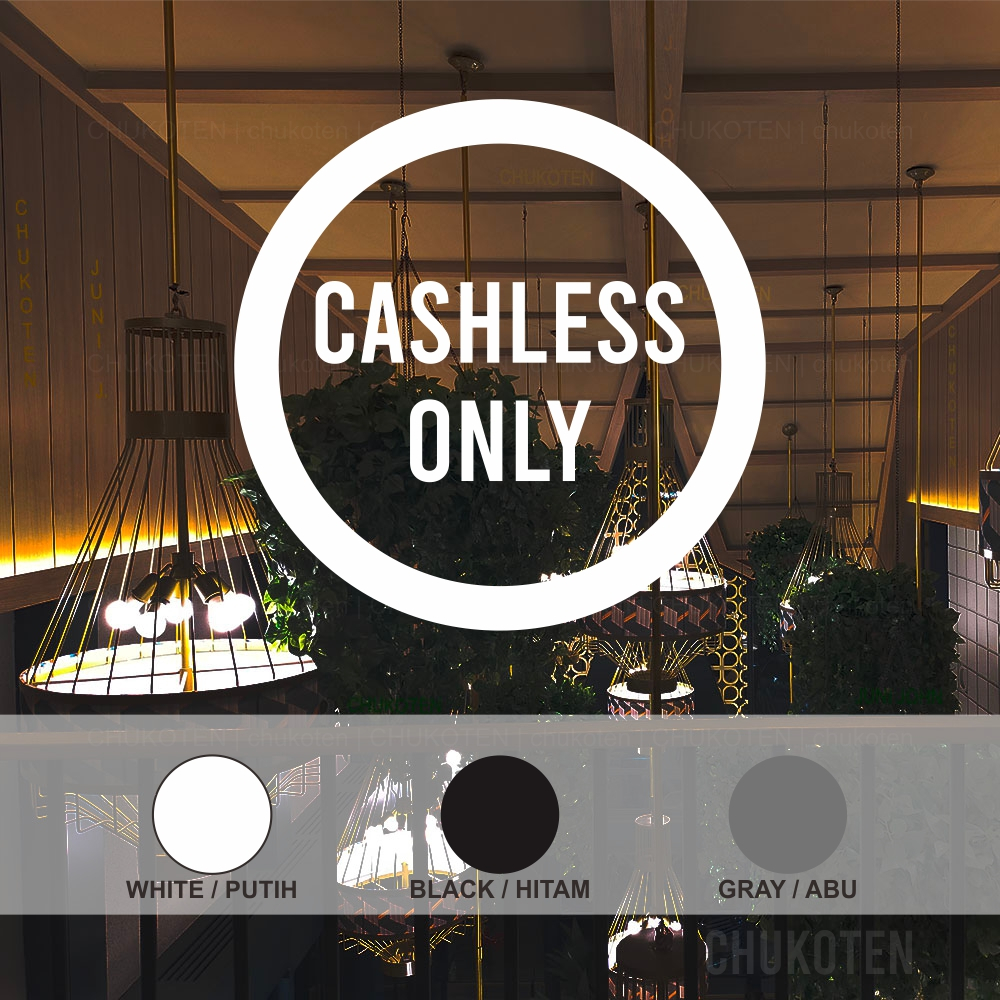 Jual Sticker Cashless Only Bulat Kaca Cafe Toko Restoran Stiker Cutting ...