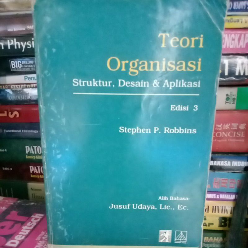 Jual TEORI ORGANISASI struktur, desain & aplikasi edisi ketiga ...