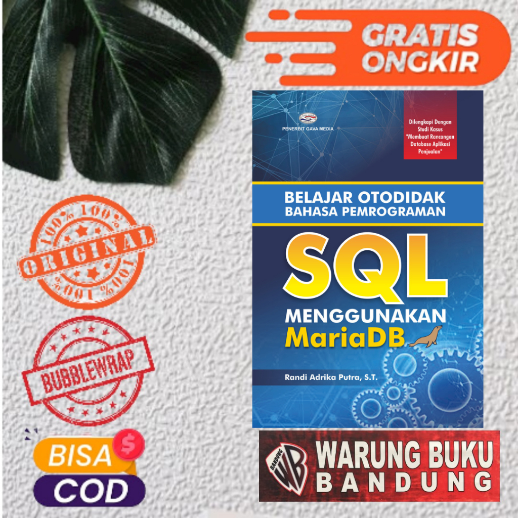 Jual Buku Belajar Otodidak Bahasa Pemrograman SQL Menggunakan MARIADB - Randi Adrika Putra ...