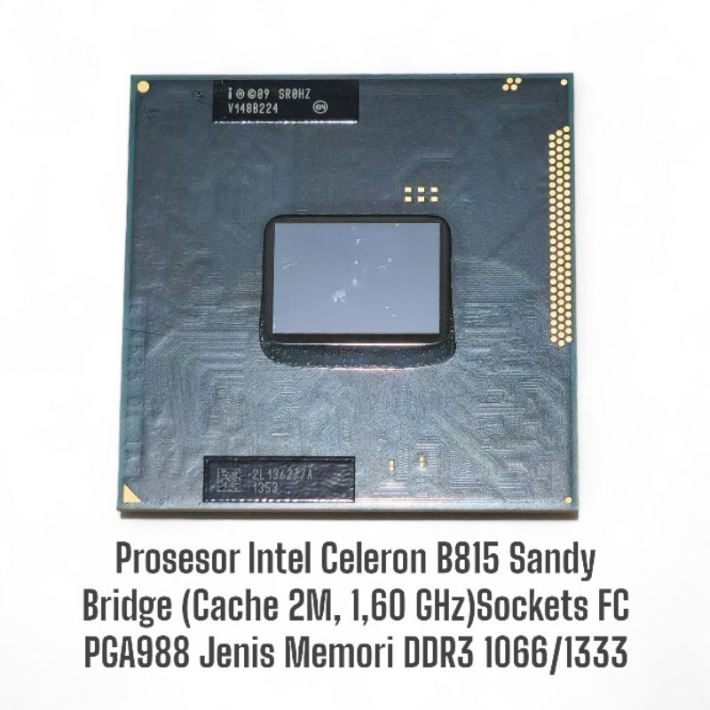 Jual Prosesor Intel Celeron B815 Sandy Bridge Cabutan dari leptop Acer ...