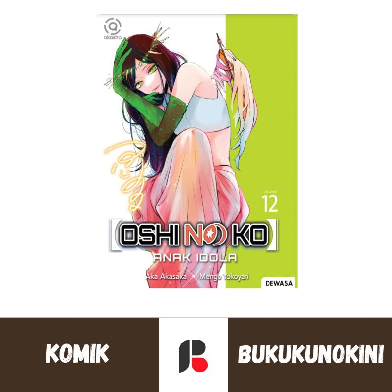 Jual (Original, Segel) Komik OSHI NO KO Vol 1 2 3 4 5 6 7 8 9 10 11 12 - Tomohito Oda (Akasha ...