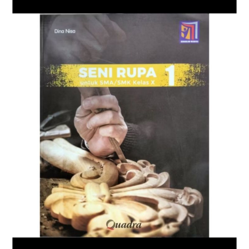 Jual Seni Rupa SMA/SMK Kelas 10 Kurikulum Merdeka Penerbit Quadra ...