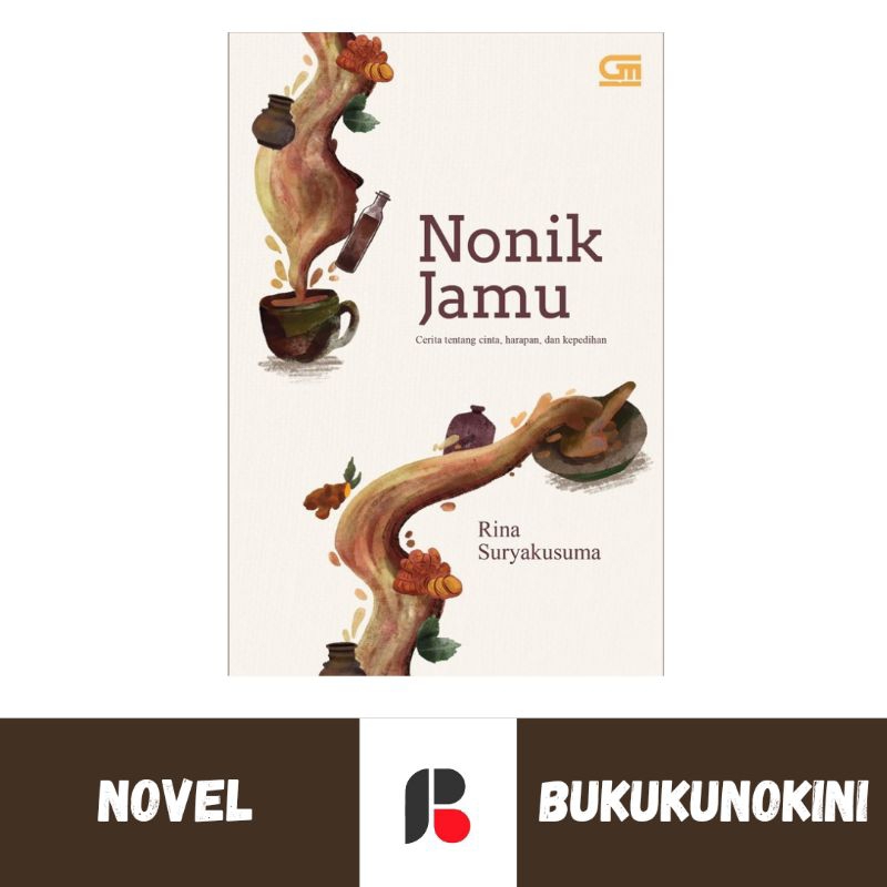 Jual (Original, Segel) Novel Nonik Jamu - Rina Suryakusuma (Gramedia ...