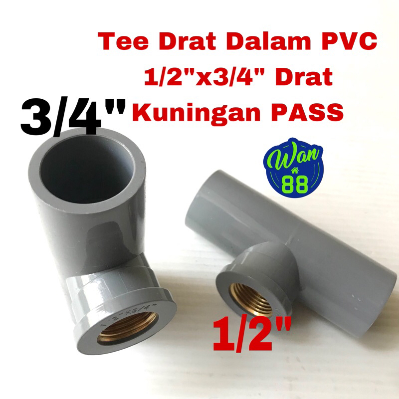 Jual Tee Drat Dalam PVC 1/2”x3/4” Drat Kuningan PASS | Shopee Indonesia