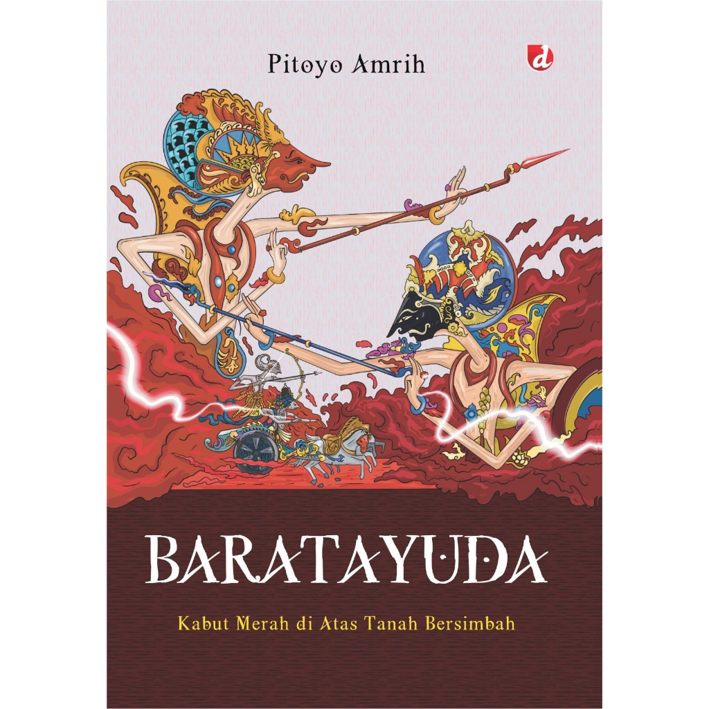 Jual Buku Baratayuda (Kabut Merah di Atas Tanah Bersimbah) - Pitoyo ...