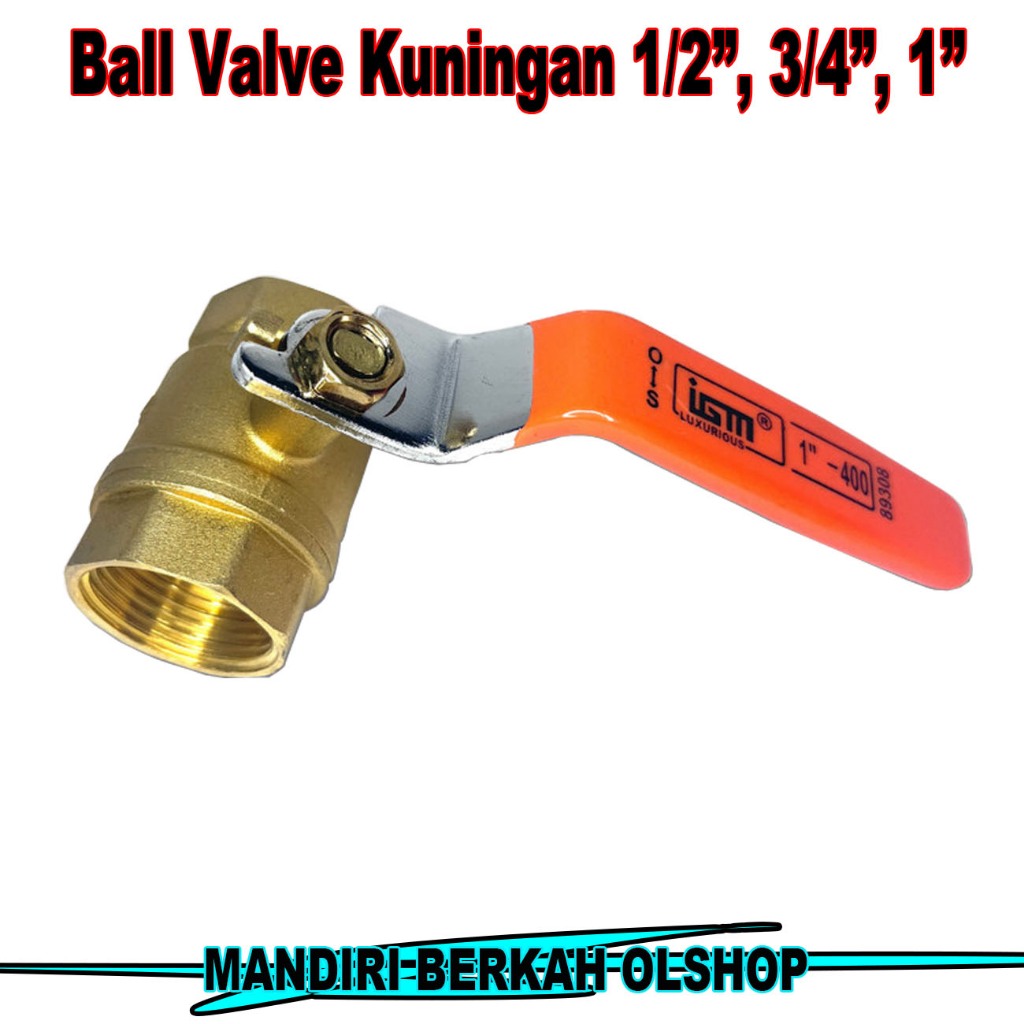 Jual Ball Valve Kuningan Ballvalve 1/2" 3/4" 1" Stop Kran Air Kuningan ...
