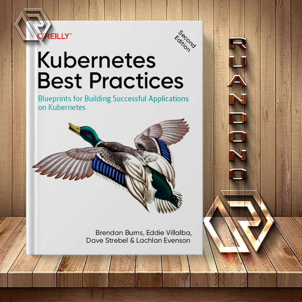 Jual Kubernetes Best Practices Blueprints For Building Successful Applications On Kubernetes