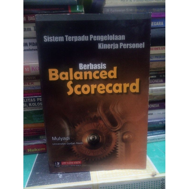 Jual SISTEM TERPADU PENGELOLAAN KINERJA PERSONEL BERBASIS BALANCED SCORECARD penulis MULYADI ...