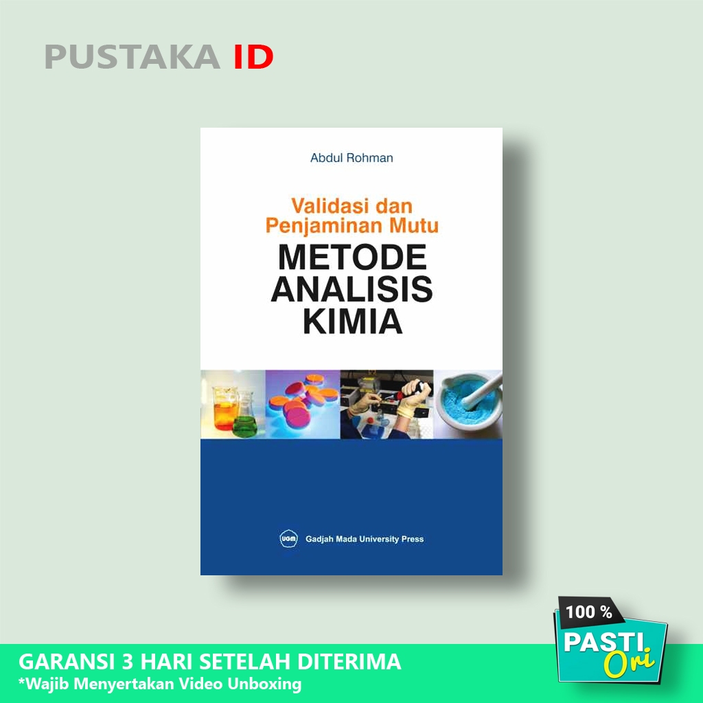 Jual Buku Validasi Dan Penjaminan Mutu Metode Analisis Kimia - Abdul Rohman | Shopee Indonesia