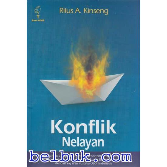Jual Konflik Nelayan - Rilus A. Kinseng (original) | Shopee Indonesia