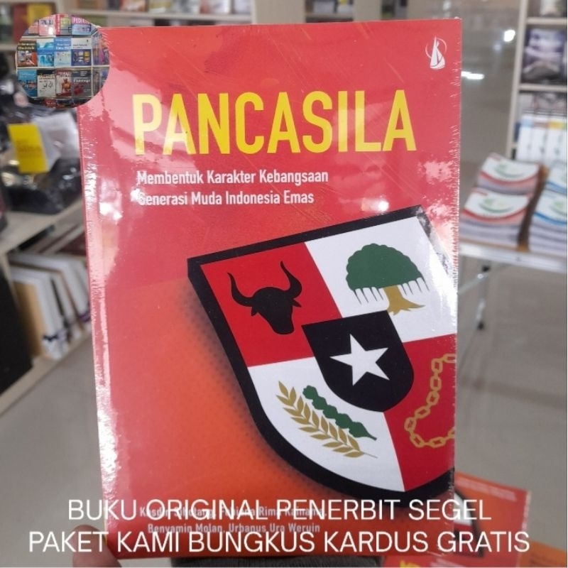 Jual Buku Original Pancasila Membentuk Karakter Kebangsaan Generasi Muda Indonesia Emas - Kasdin ...