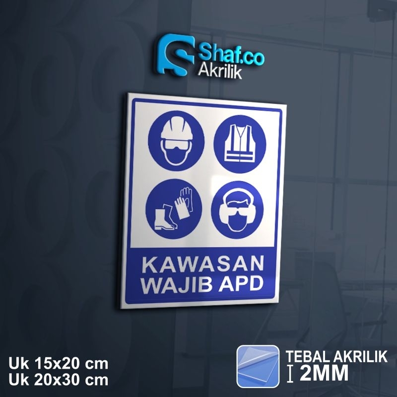Jual AKRILIK SIGN BOARD KAWASAN WAJIB APD // ACRYLIC // RAMBU // 2MM ...
