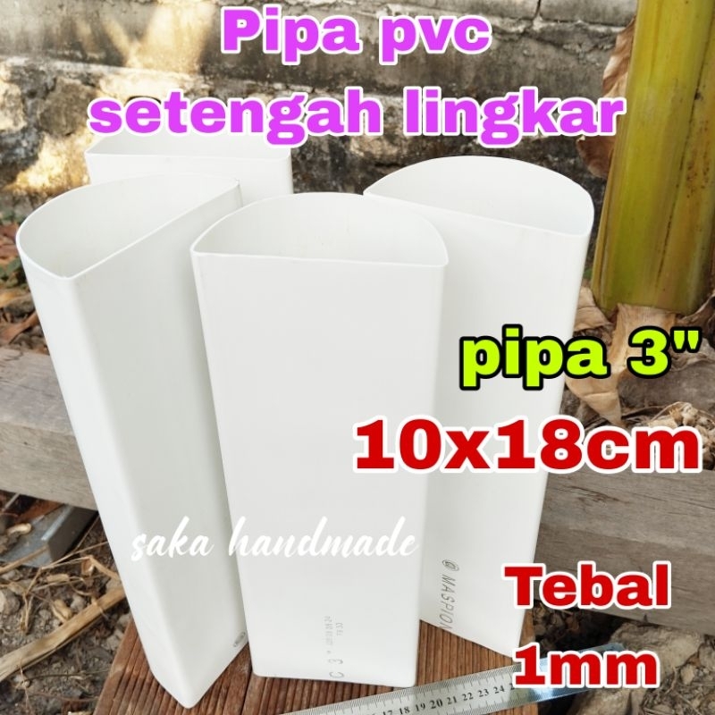 Jual PIPA PVC SETENGAH LINGKAR (10cm X 18cm) PIPA 3" TEBAL 1mm | Shopee ...