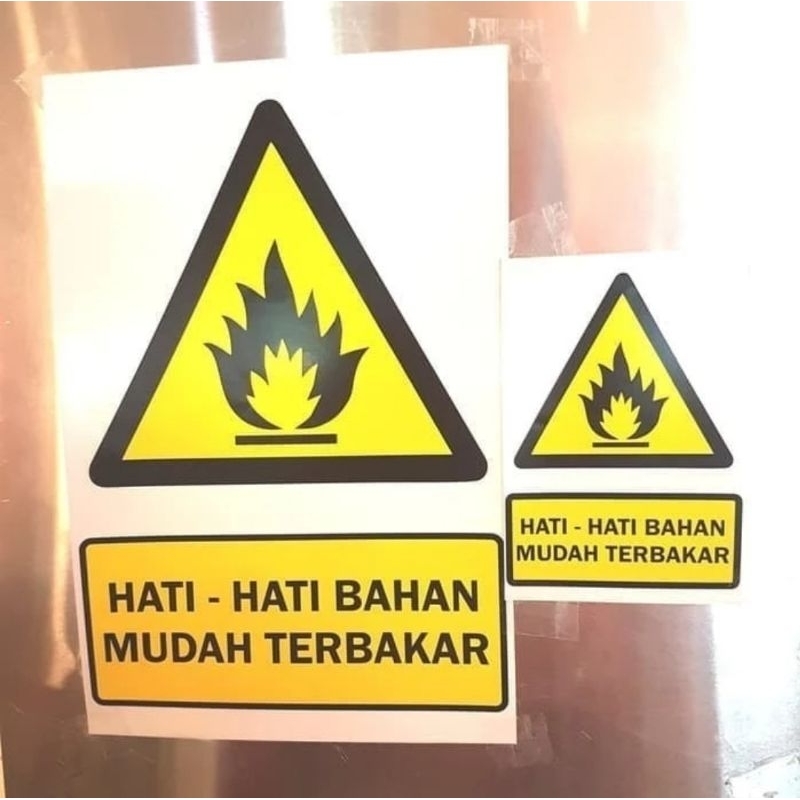 Jual SIGN STICKER HATI HATI BAHAN MUDAH TERBAKAR RAMBU PERINGATAN ...