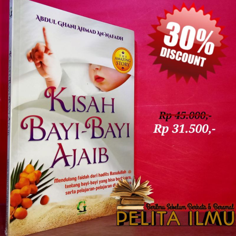 Jual Buku Kisah Bayi-Bayi Ajaib - Bayi-Bayi Yang Dapat Berbicara Ketika Masih Dalam Buaian ...