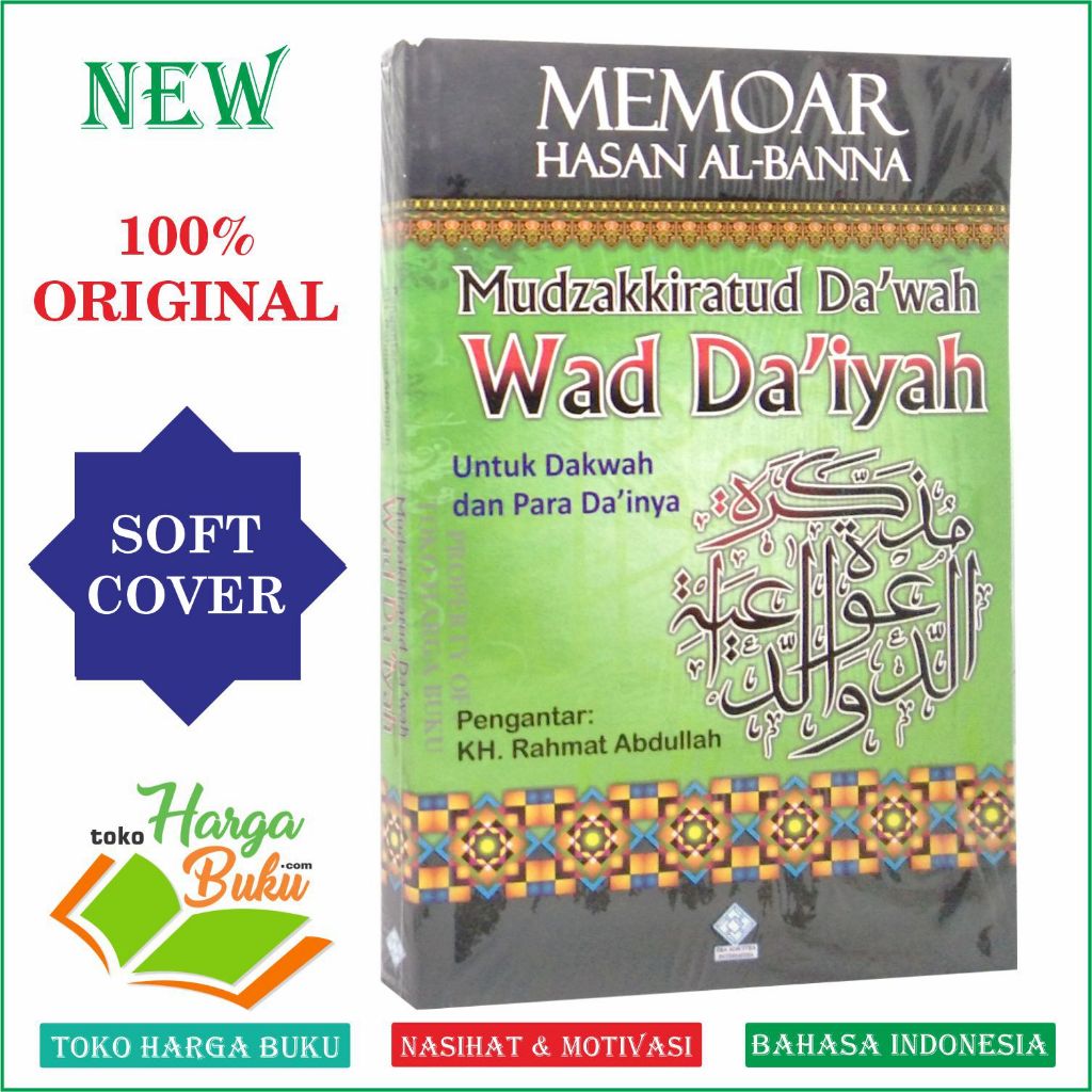 Jual Memoar Hasan Al-Banna Mudzakkiratud Da'wah Wad Da'iyah Untuk ...