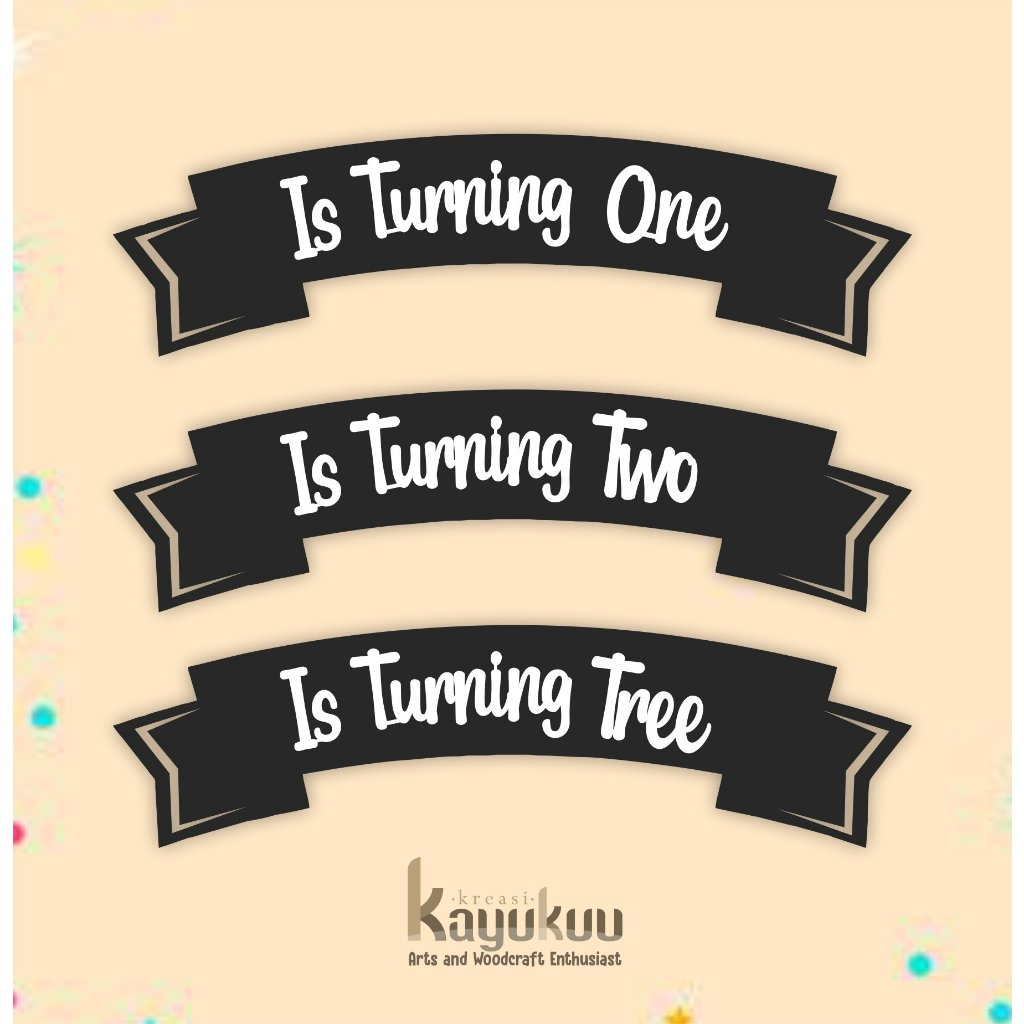 Jual Kreasikayukuu Dekorasi PAKET PITA Tulisan Is Turning One | Hiasan ...