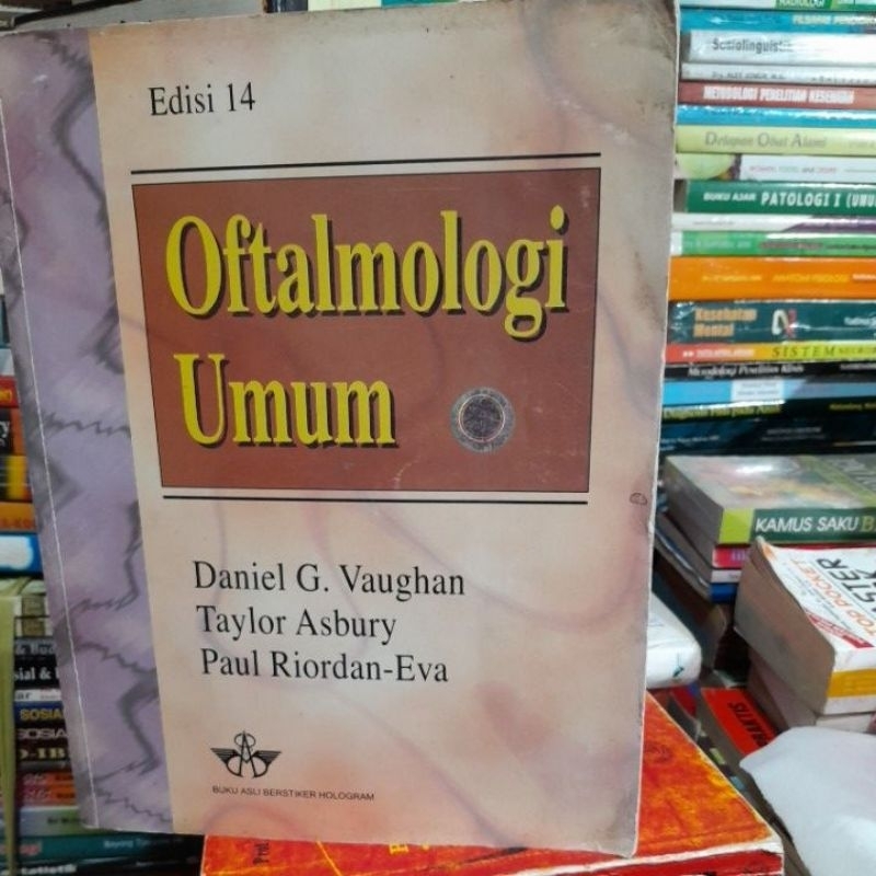 Jual OFTALMOLOGI UMUM(DANIEL G.VAUGHAN. Taylor Asbury. Paul Riordan-Eva ...