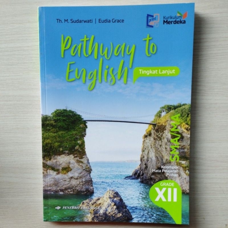 Jual Bahasa Inggris Tingkat Lanjut (Pathway to English) Kelas 12 SMA/MA Kurikulum Merdeka ...