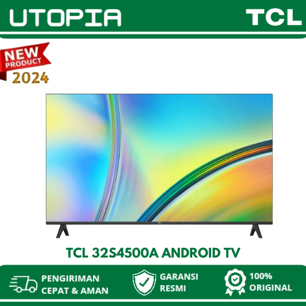 Jual TCL LED TV 32S4500A / 32 S4500A Smart Android TV 32 INCH | Shopee ...