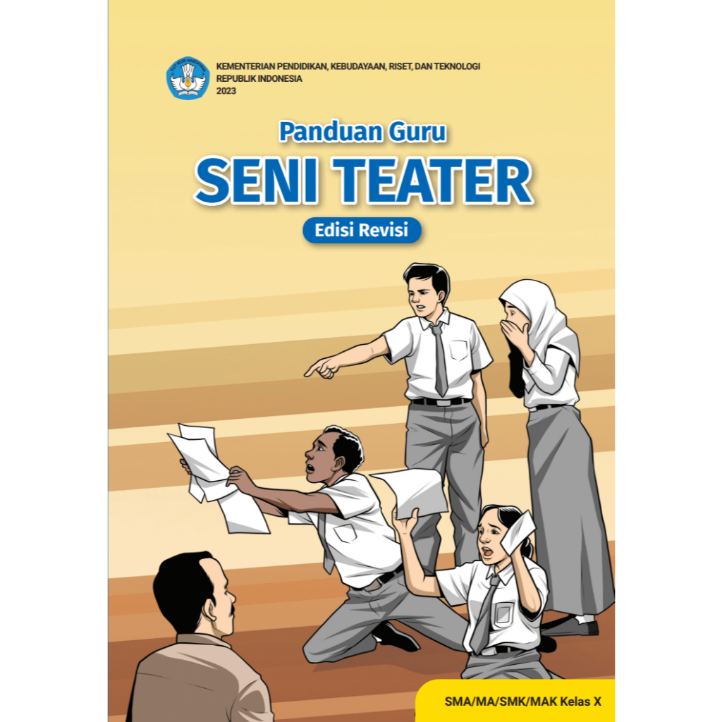 Jual Panduan Guru Seni Teater untuk SMA/MA/SMK/MAK Kelas X (Edisi Revisi) | Shopee Indonesia