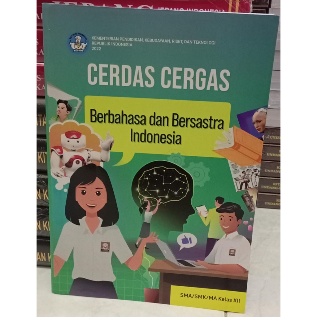 Jual Cerdas Cergas Berbahasa & Bersastra Indonesia Kelas 12 - Kurikulum ...