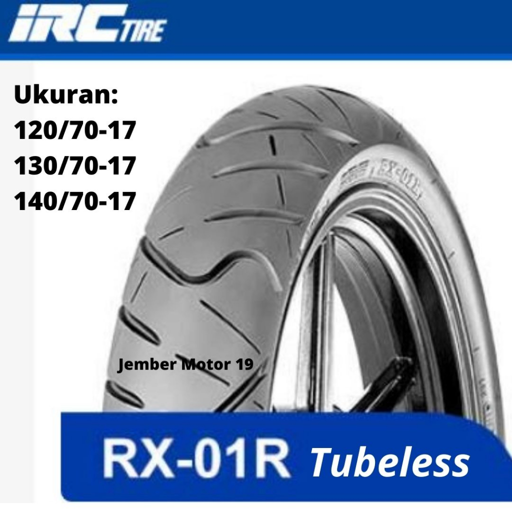 Jual BAN LUAR MOTOR IRC 140/70-17 RX 01 R TUBELESS | Shopee Indonesia