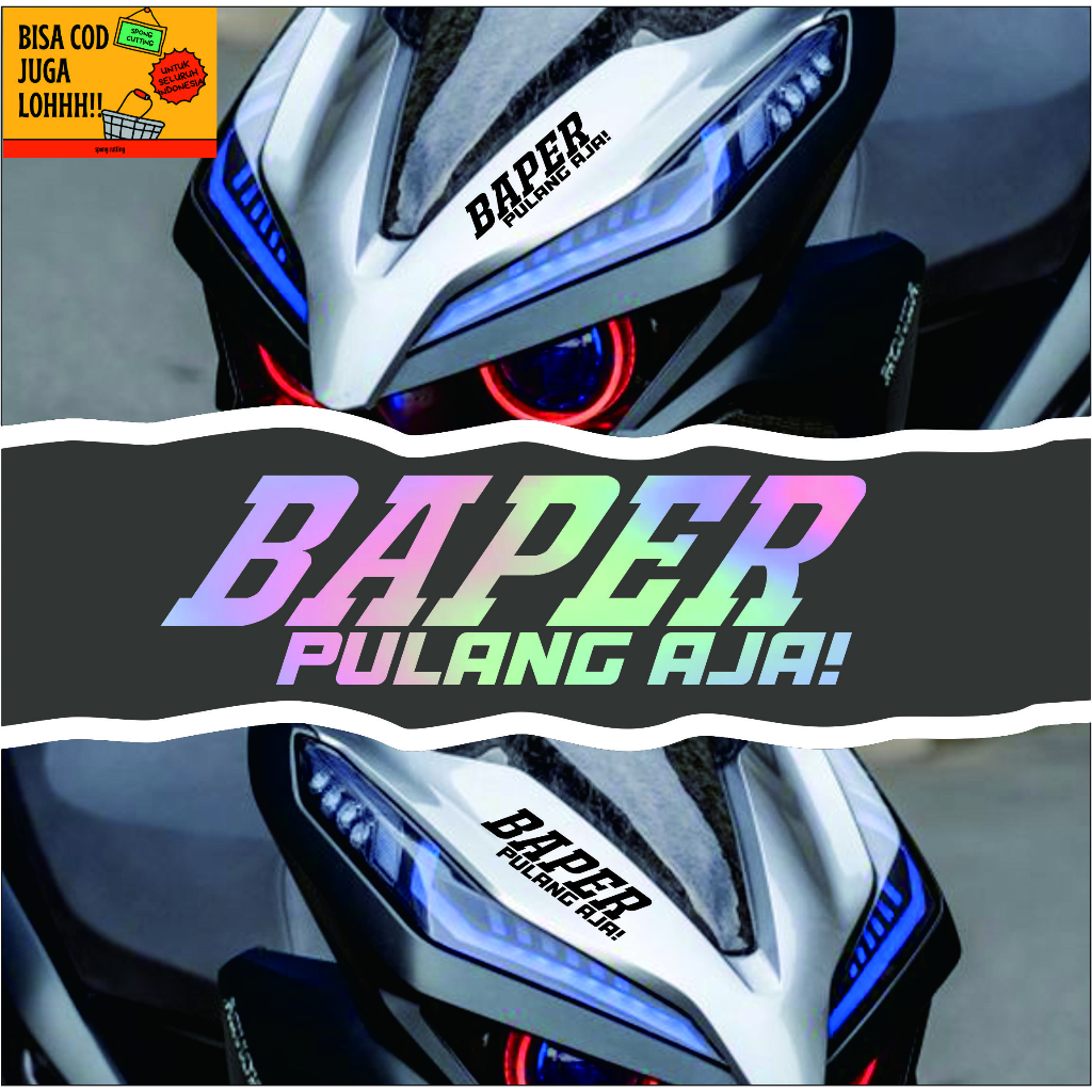 Jual Stiker Motor Viral Keren BAPER PULANG AJA Stiker Cutting Bahan ...