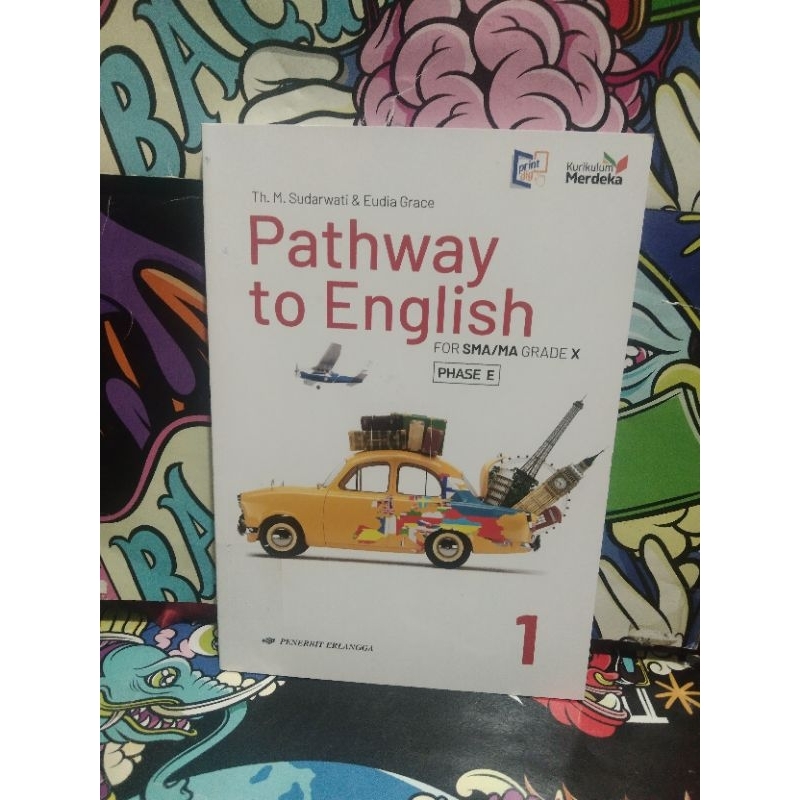 Jual PATHWAY TO ENGLISH FOR SMA/MA GRADE X PHASE E, KURIKULUM MERDEKA ...