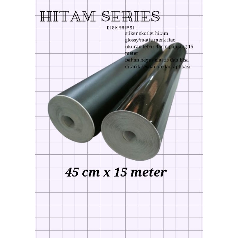 Jual stiket skotlet hitam glossy/hitam doff 1 rol merk itac 45x15m ...
