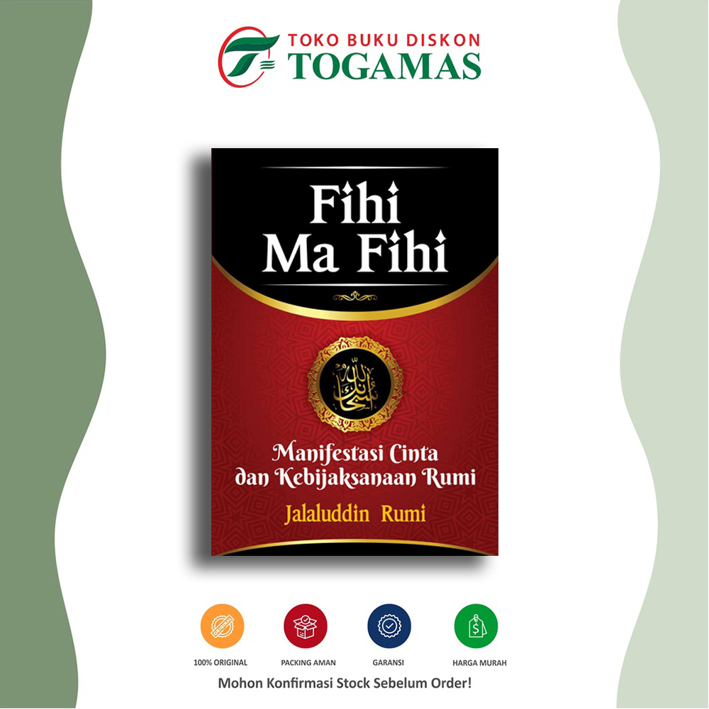 Jual FIHI MA FIHI // MANIFESTASI CINTA DAN KEBIJAKSANAAN RUMI ...