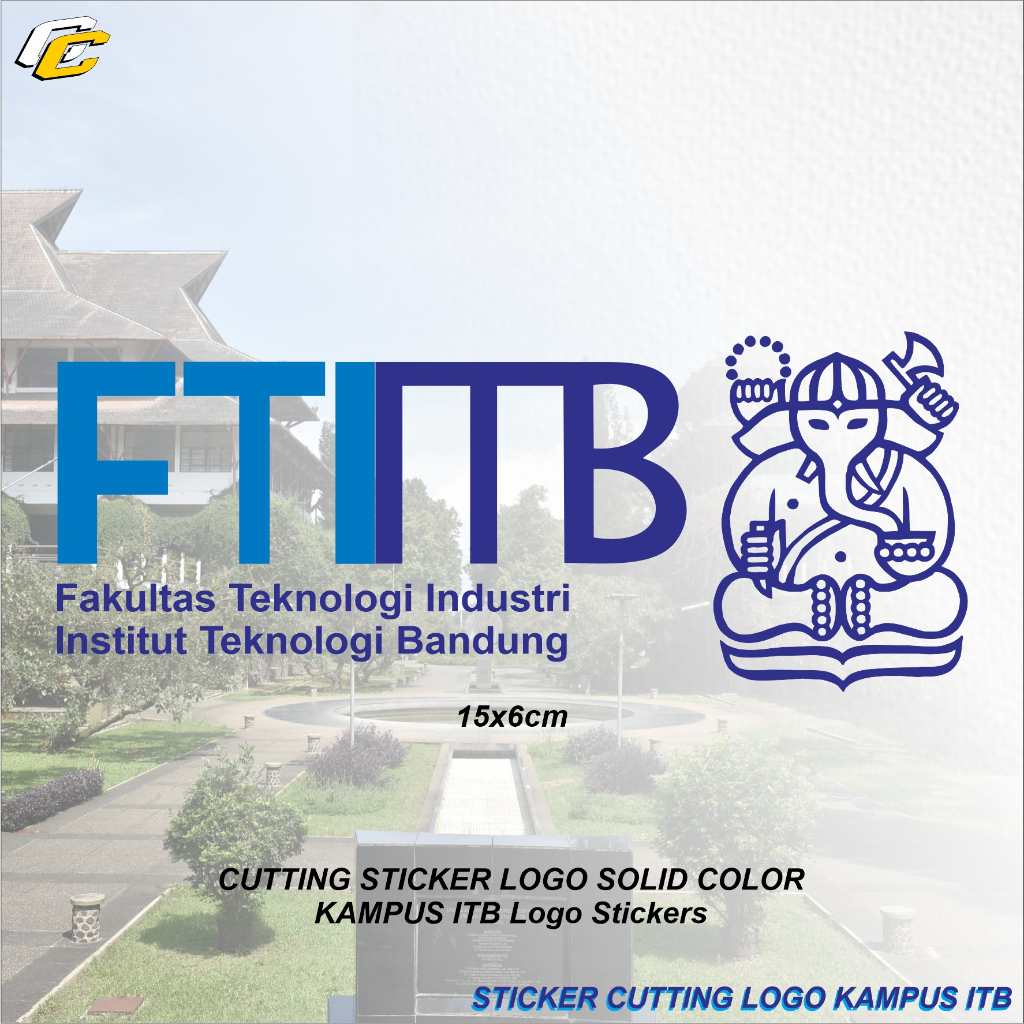 Jual STICKER FTI ITB | FAKULTAS TEKNOLOGI INDUSTRI INSTITUT TEKNOLOGI ...