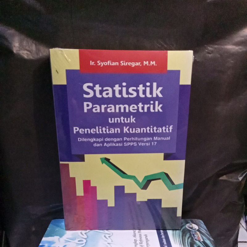 Jual Statistik Parametrik untuk penelitian kuantitatif | Shopee Indonesia