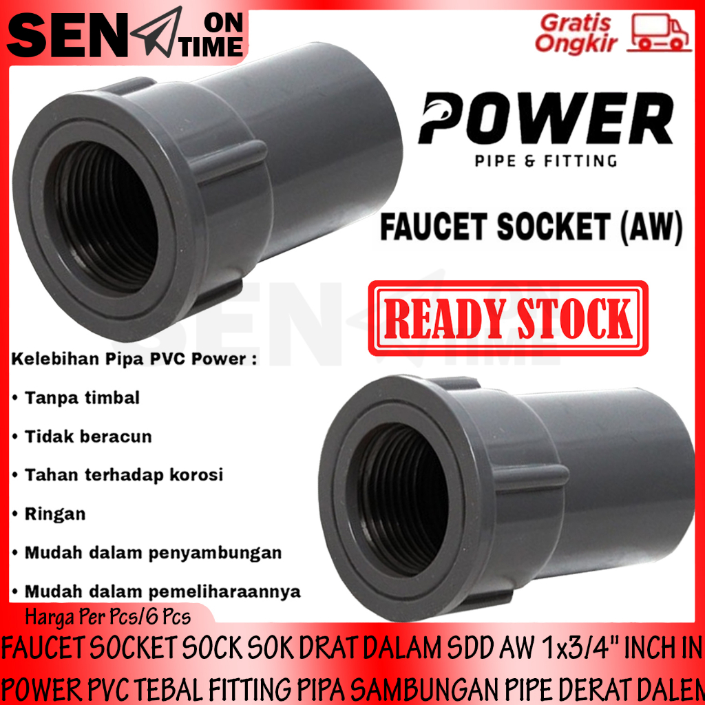 Jual SOCK SOK DRAT DALAM SDD FAUCET SOCKET POWER AW 1x3/4" INCH PVC TEBAL FITTING PIPA SAMBUNGAN ...