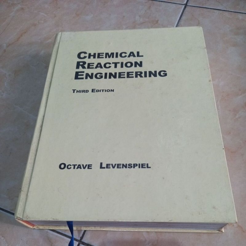 Jual Levenspiel Chemical Reaction Engineering Third Edition | Shopee ...