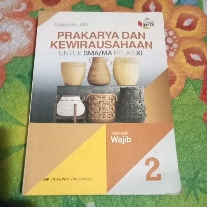 Jual BUKU ORI PRAKARYA DAN KEWIRAUSAHAAN KELAS 2 SMA PENERBIT ERLANGGA | Shopee Indonesia